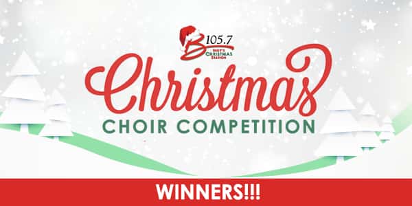 2018 B105.7 Christmas Choir Competition WINNERS - B 105.7