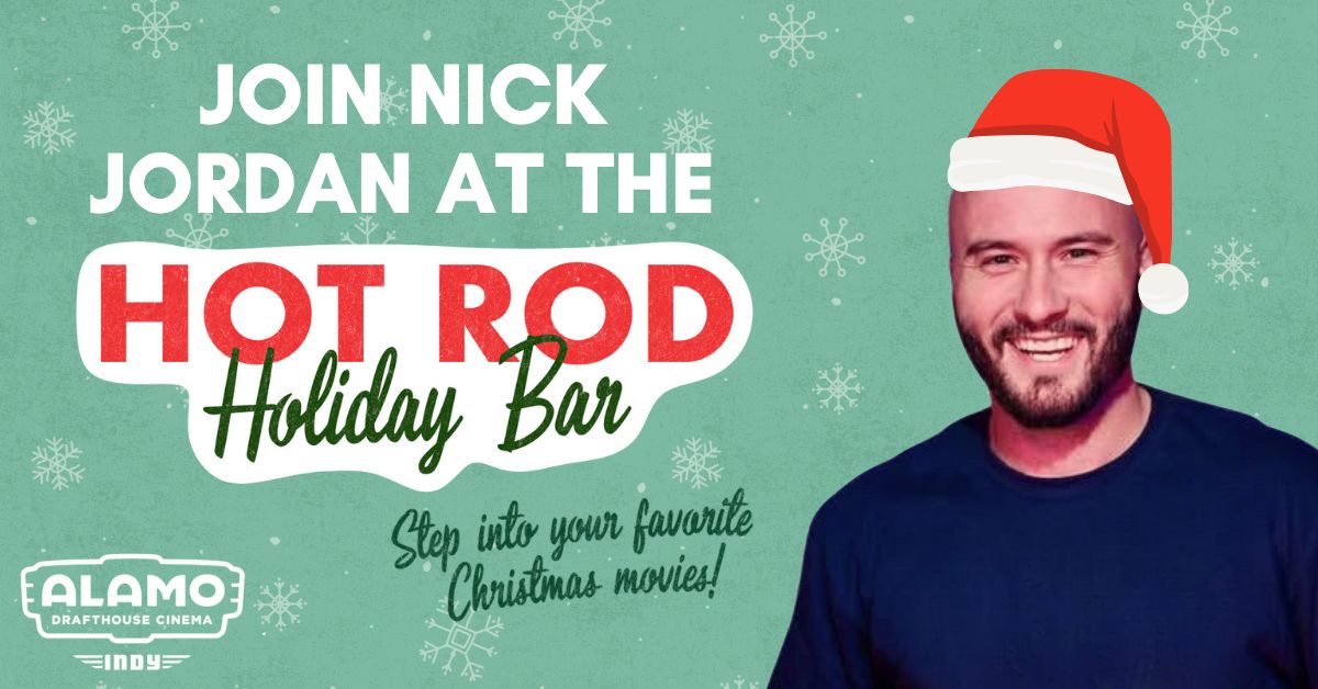 Join Nick Jordan at Alamo Drafthouse Cinema!